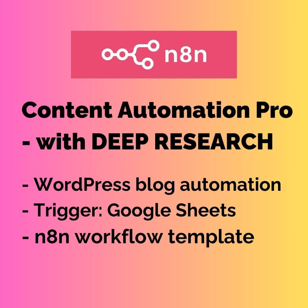 N8N Content Automation Pro – with DEEP RESEARCH – WordPress Blog Automation – DucNguyen.cc