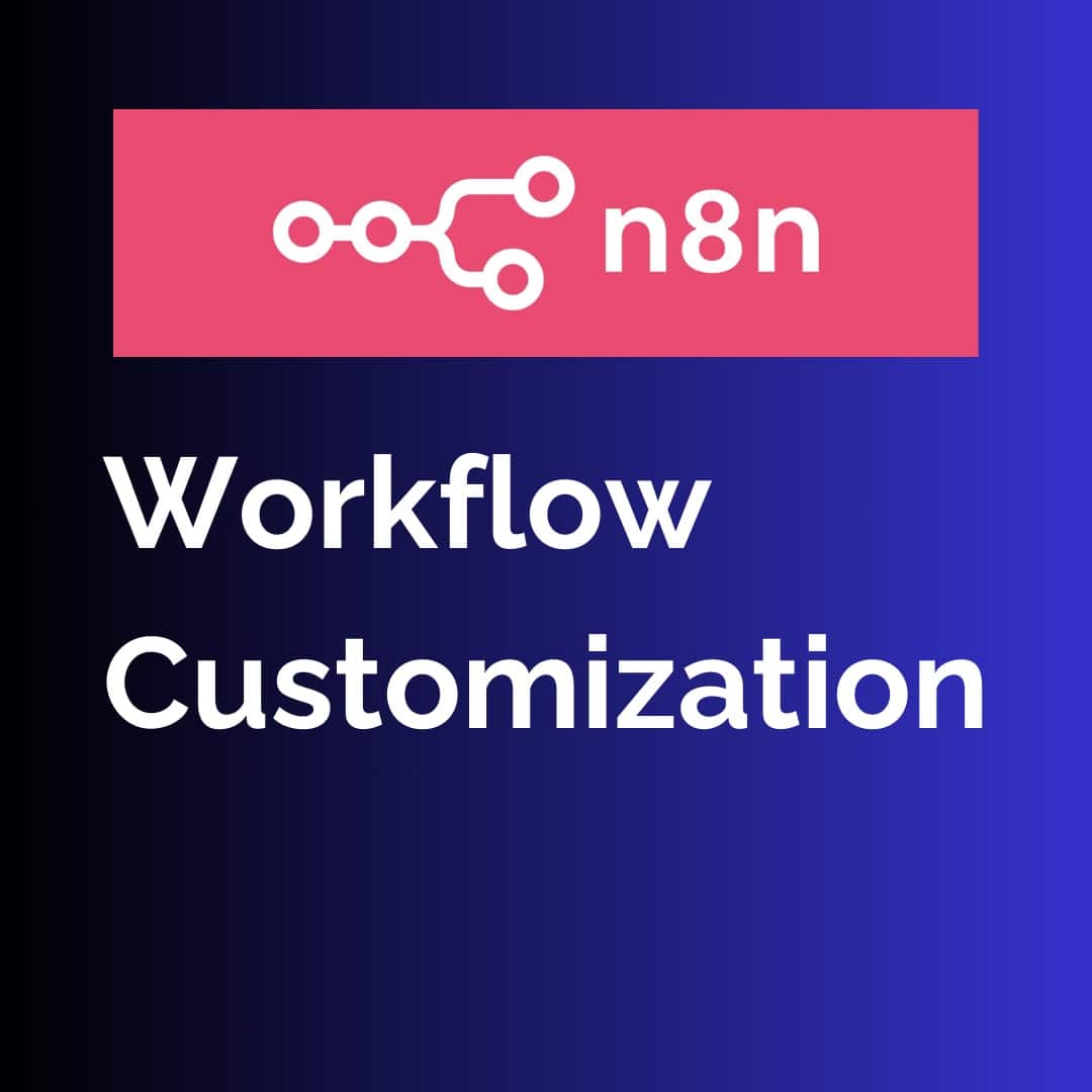 N8N Workflow Customization – Tuỳ biến workflow theo yêu cầu – DucNguyen.cc